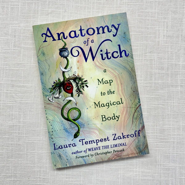 Anatomy of a Witch - The Healing Hedge Witch