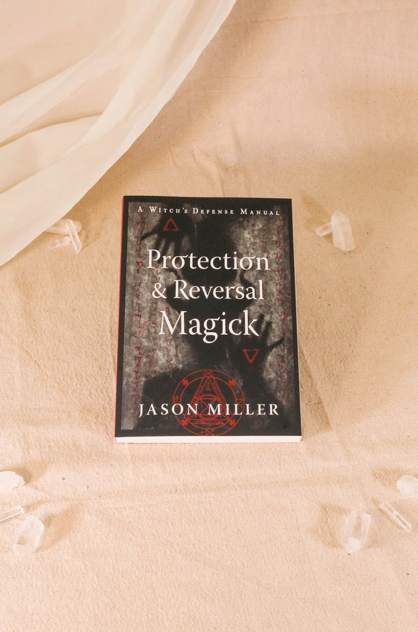 Protection & Reversal Magick - The Healing Hedge Witch